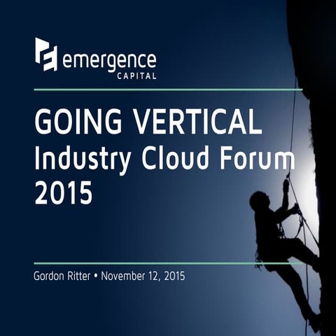 Industry Cloud Forum 2015 - Emergence Capital Keynote | PPT