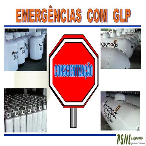 Emergencias com GLP Industrial e suas utilizações | PPT