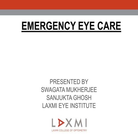 Emergency eye care | PPTX