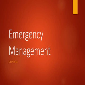 Chapter 16: Emergency Management | PPT