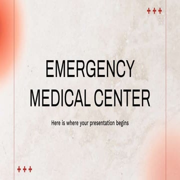 Emergency Medical Center by Slidesgo.pptx