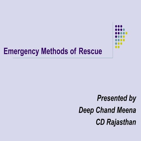 Emergency method of rescue power point Presentation | PPTX