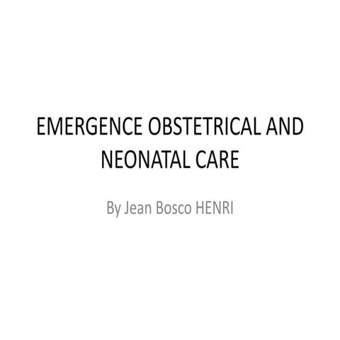 BEMONCE Basic Emergency Obstetrics Cares | PPT
