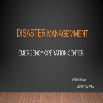 Disaster management Emergency operation center | PPTX