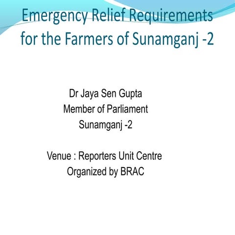 Emergency relief requirements for flood victims of Sunamganj -2 | PPT ...