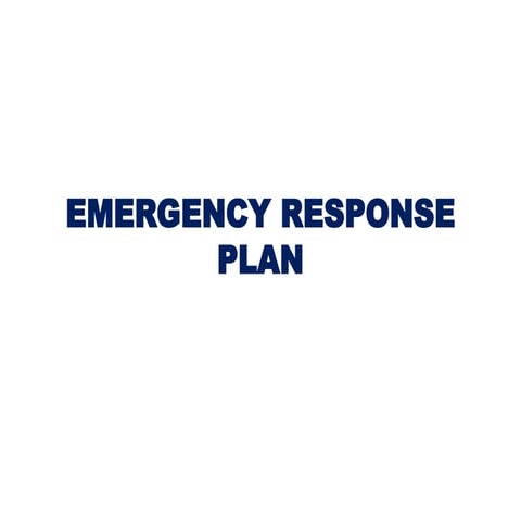 EMERGENCY RESPONSE PLAN.ppt jhjhjhjhjhjhj | PPT