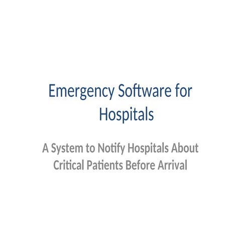Emergency_Software_Presentation.ppt..... | PPT