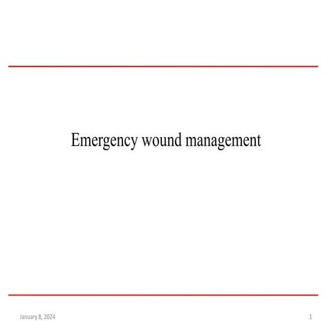 Emergency wound Mgt | PPTX