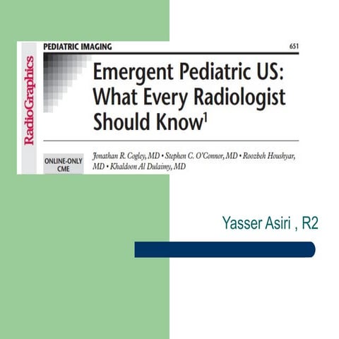 Emergent pediatric us what every radiologist should know | PPT