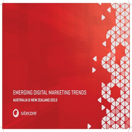 Australia and New Zealand Emerging Digital Marketing Trends by SITECORE ...
