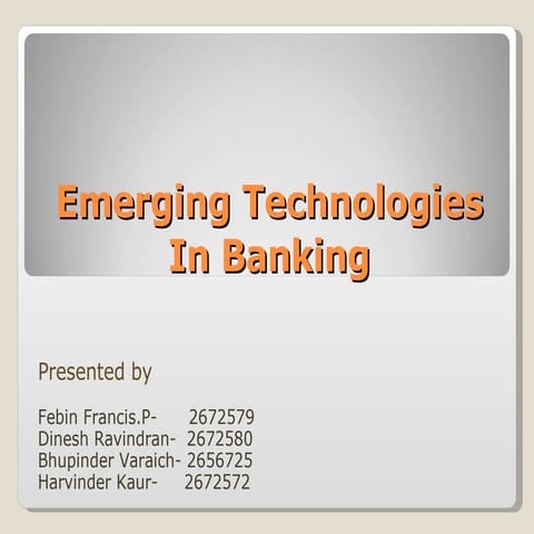 Emerging Technologies In Banking | PPT