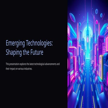 Emerging-Technologies-Shaping-the-Future.pptx
