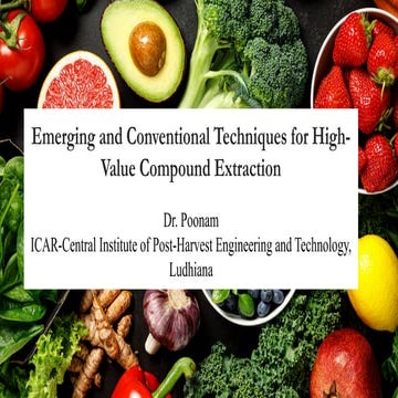 Emerging and Conventional Techniques for High-Value Compound Extraction ...