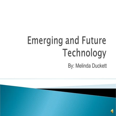 Emerging and future technology | PPT
