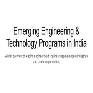Emerging Engineering & Technology Programs in India.pptx