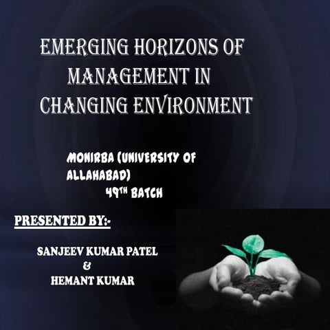 Emerging horizons of management.sanjeev patel | PPTX