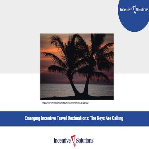 Emerging Incentive Travel Destinations: The Keys Are Calling | PDF | Travel