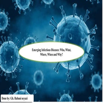 Emerging Infectious Diseases.pptx explains necessary information about ...