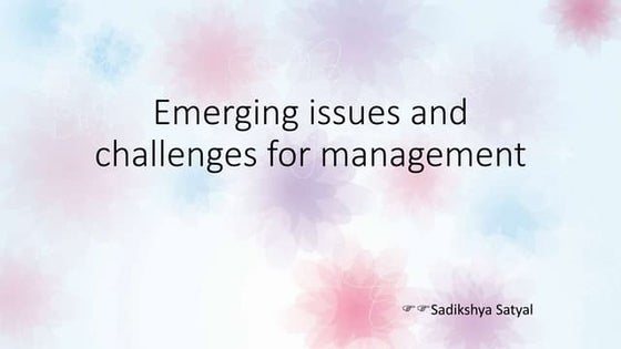 Emerging Management Issues and Challenges | PPTX