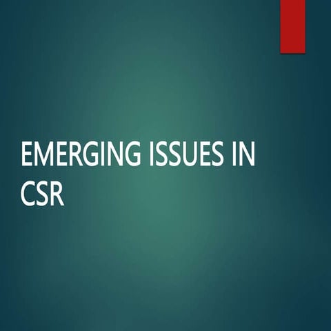 EMERGING ISSUES IN CSR.pptx
