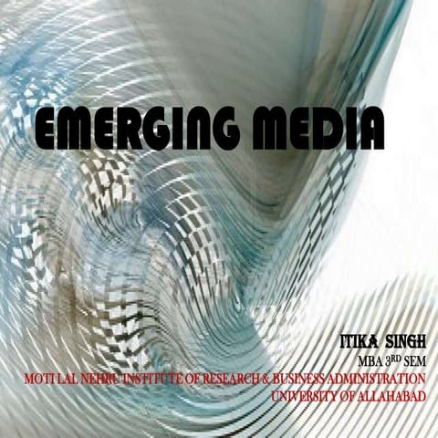 Emerging media | PPTX