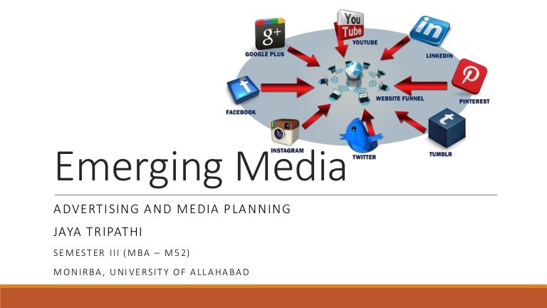 Emerging Media