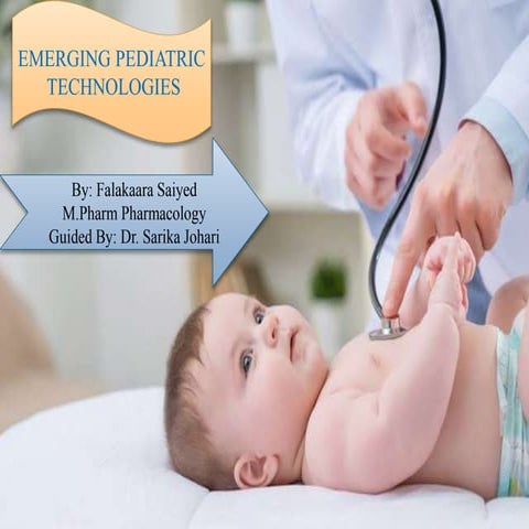 Emerging Pediatric Technologies | PPTX