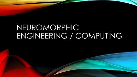 Neuromorphic computing | PPTX