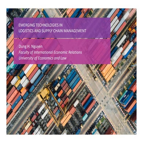 Emerging technologies in logistics and SCM_Dung Nguyen.pdf