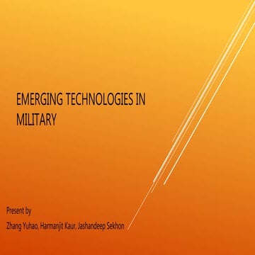 Emerging technologies in military | PPT