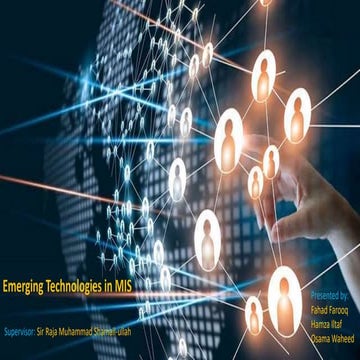Emerging Technologies in MIS.pptx | Internet | Computing
