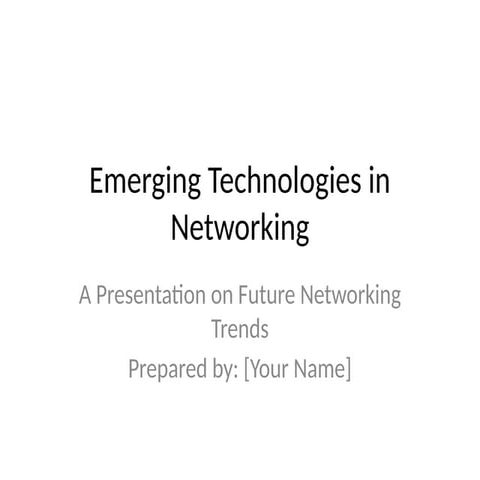 Emerging_Technologies_in_Networking.pptx