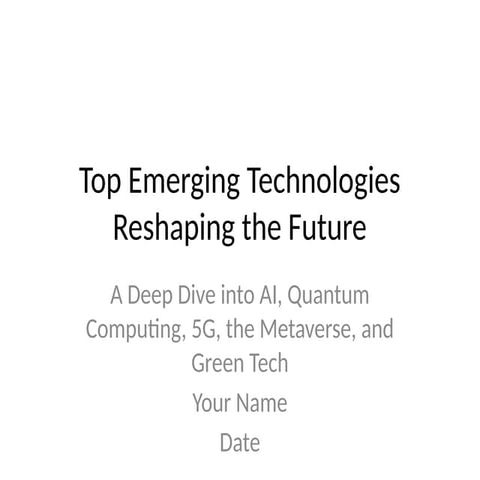 The Emerging Technologies in the world Presentation | PPT