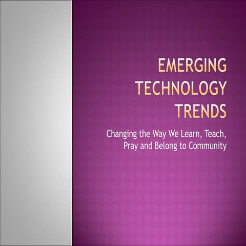 Emerging Technology Trends | PPT