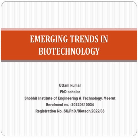 EMERGING TRENDS IN BIOTECHNOLOGY.pptx