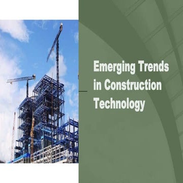 emerging_trends_in_construction_technology | PPTX