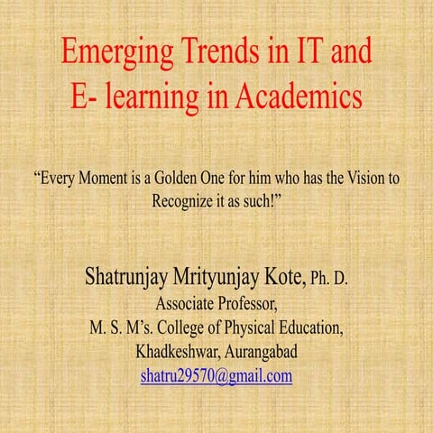 Emerging trends in It and e-learning in Academics - SMK.pptx