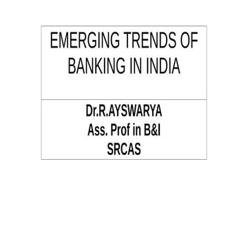 Emerging Trends Of Banking In India Pptx