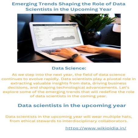 Emerging Trends Shaping the Role of Data Scientists in the Upcoming Year - Wikipidia Academy.pdf
