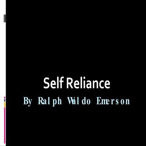 Excerpt: Emerson's "Self Reliance" | PPT