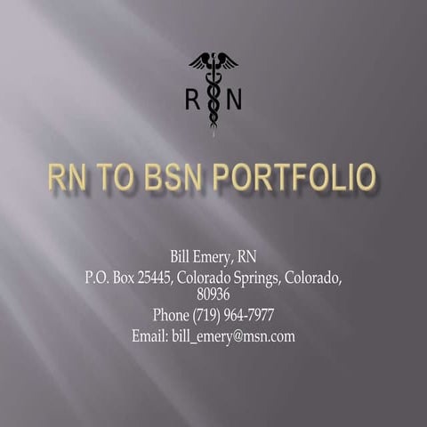 Emery william rn to bsn portfolio presentation | PPTX