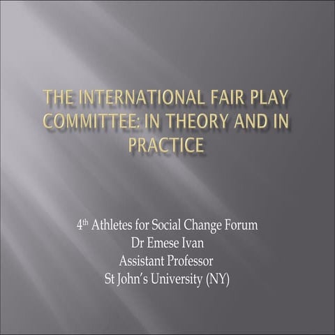 International Fair Play Committee in Theory and Practice | PPT