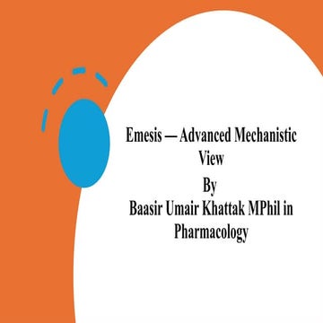 Emesis — An Advanced Mechanistic View.pptx
