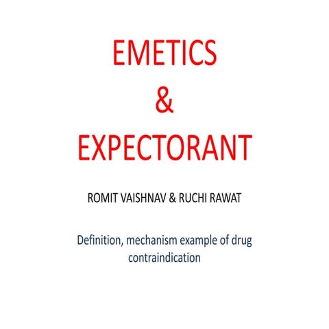 Emetics and expectorant | PPT