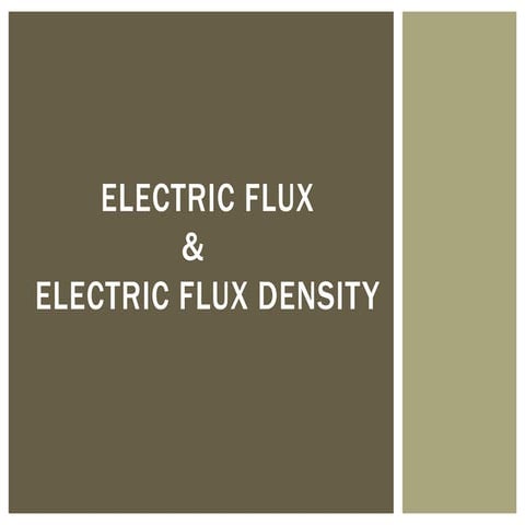 Physics: Electric Flux and Electric Flux Density | PDF
