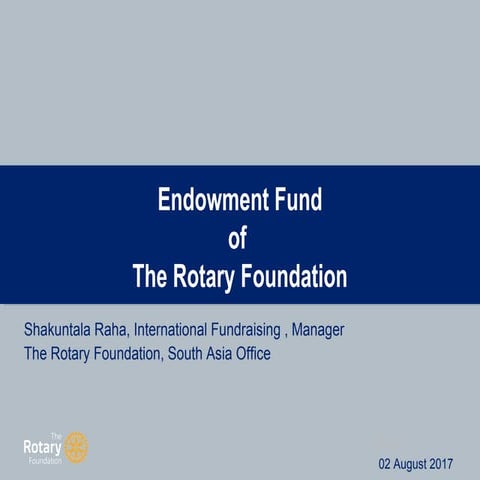 Endowment Fund in the Rotary Foundation (TRF) | PPT