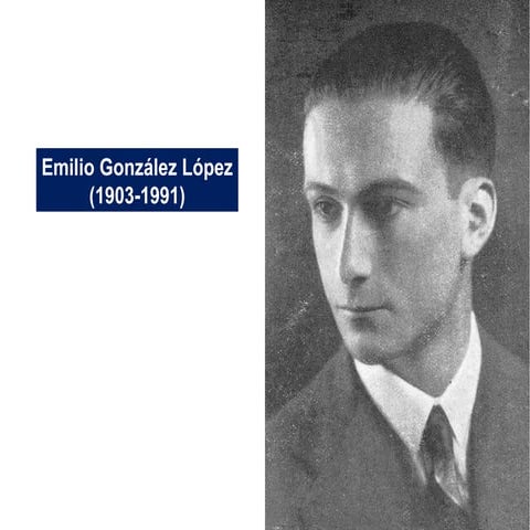EMILIO GONZÁLEZ LÓPEZ. UN HISTORIADOR DE GALICIA | PPTX