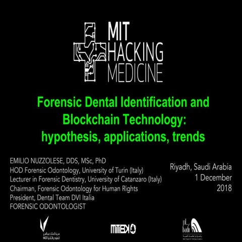 Forensic Dental Identification And Blockchain Technology Hypothesis Applications Trends Ppt