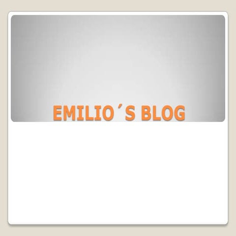 EMILIO´S Blog | PPT