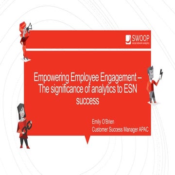 Emily O'Brien, SWOOP Analytics - The significance of analytics to ESN ...